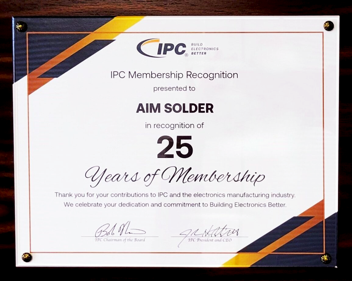 AIM Solder Recognized for 25 Years of IPC Membership - AIM Solder AIM Solder Recognized for 25 Years of IPC Membership - AIM Solder